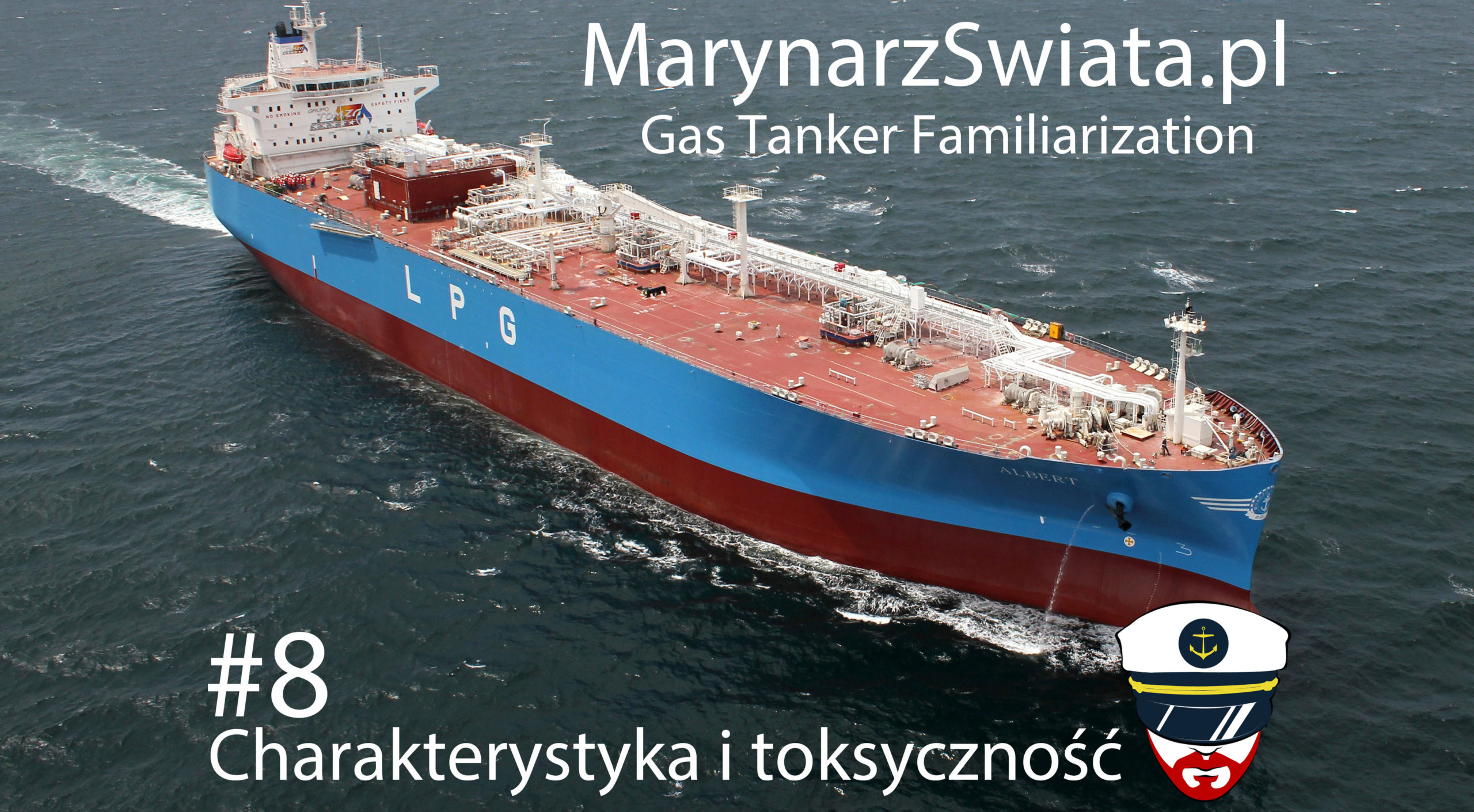 Gas Tanker Familiarisation – kurs #8 | Charakterystyka i toksyczność ...
